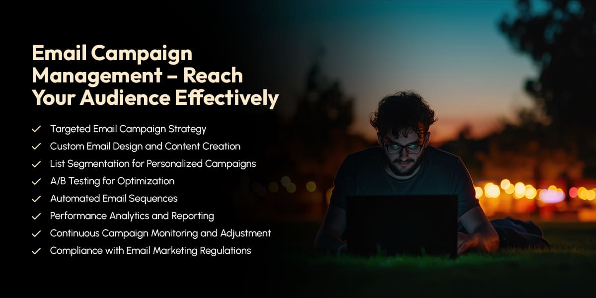 Effective Email Campaign Management for Targeted Outreach