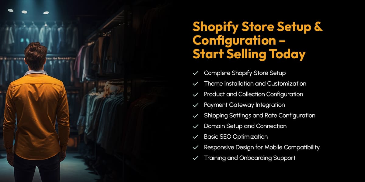 Start Selling Today with Professional Shopify Store Setup & Configuration