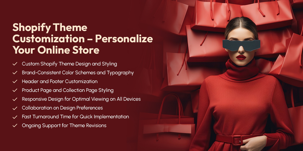 Personalize Your Shopify Store with Expert Theme Customization