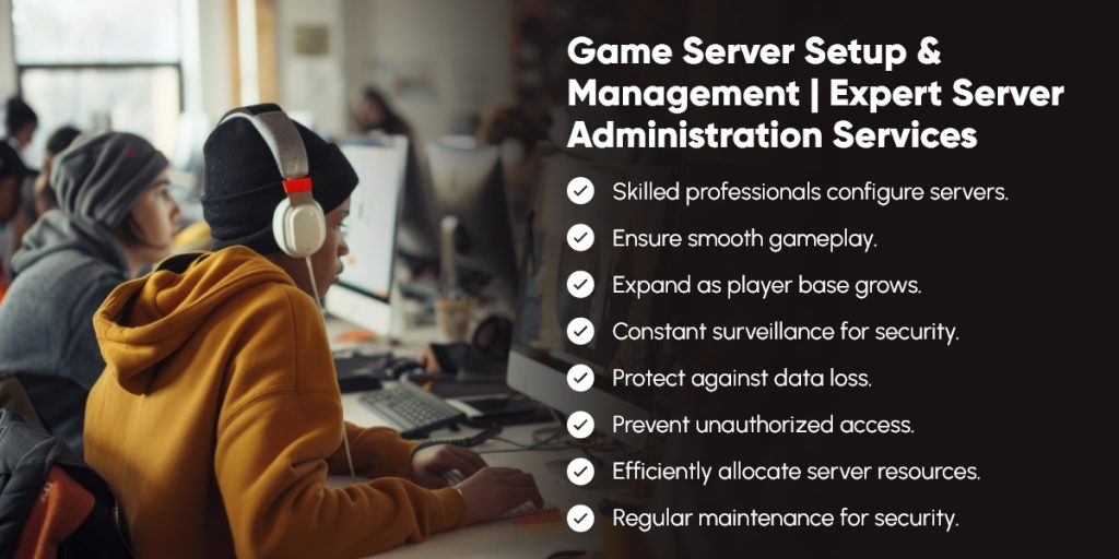 Game Server Setup and Management | Expert Server Administration Services - Web Design Studio ...