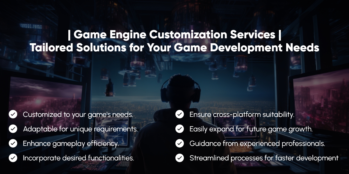 Game Engine Customization Services | Tailored Solutions for Your Game Development Needs - Web ...