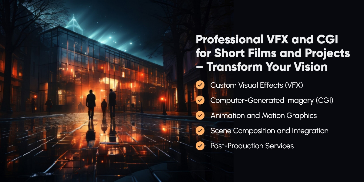 Professional VFX and CGI for Short Films and Projects - Transform Your Vision - Web Design ...