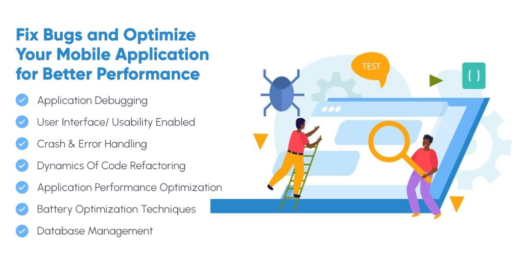 Fix Bugs And Optimize Your Mobile Application For Better Performance